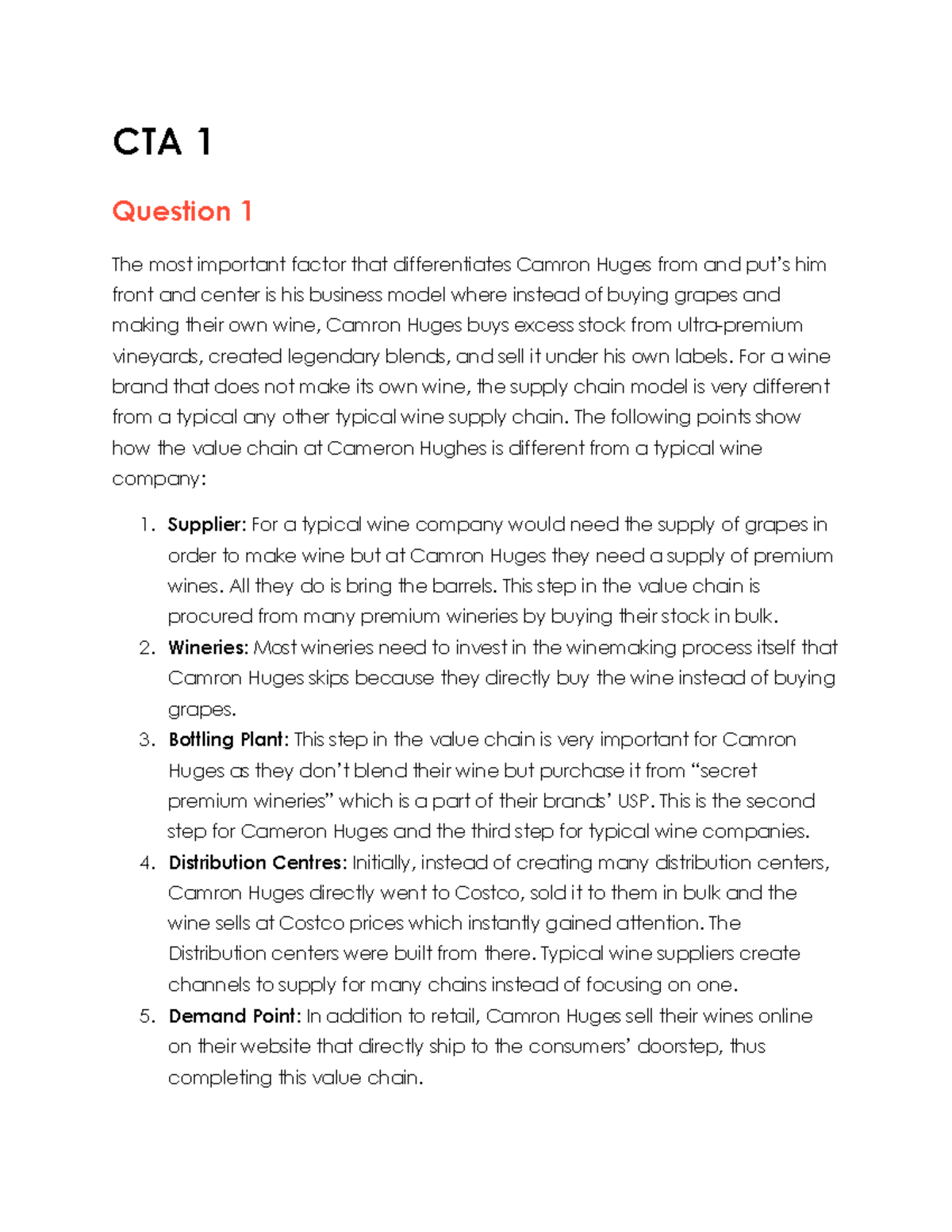 Critical Thinking Assessment 1 - CTA 1 Question 1 The most important ...