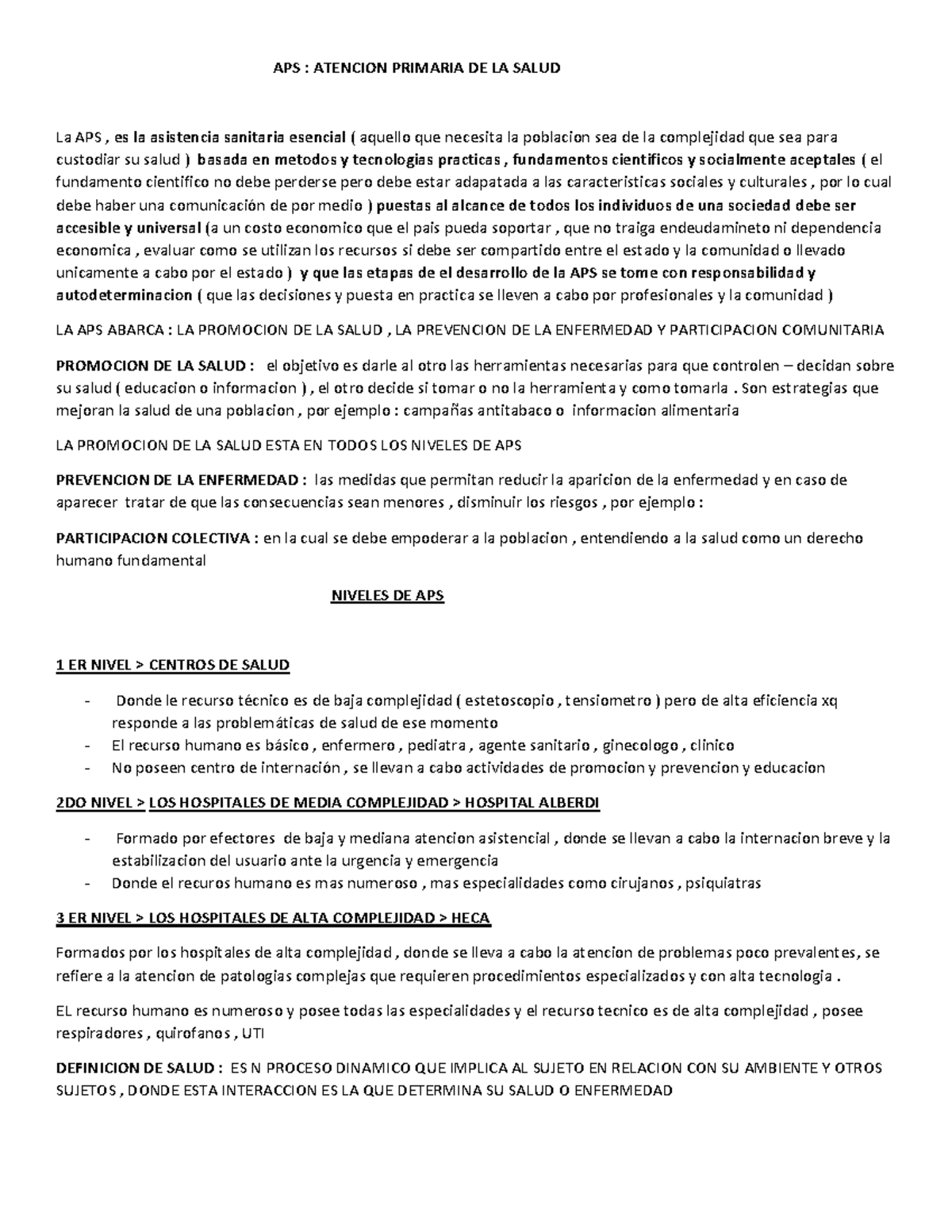 APS - APS - APS : ATENCION PRIMARIA DE LA SALUD La APS , es la ...