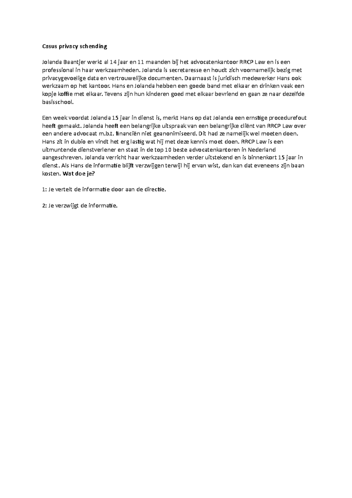 Zelfverzonnen casus project integriteit - Casus privacy schending ...