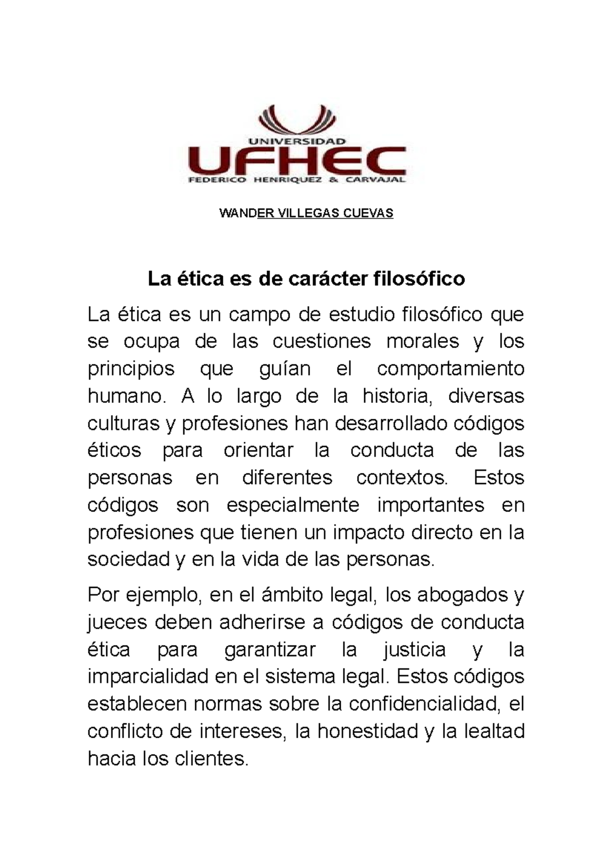 La etica de carácter filosófico - WANDER VILLEGAS CUEVAS La ética es de ...
