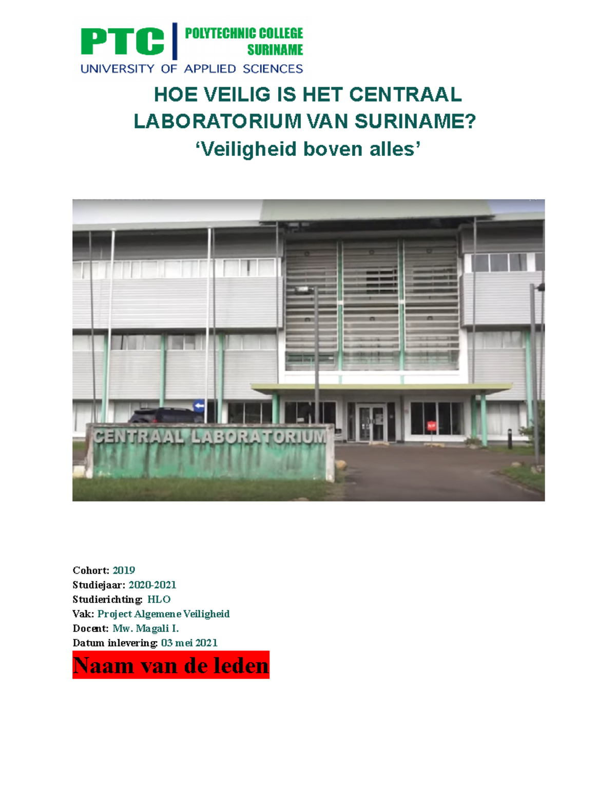 Project Algemene Veiligheid - HOE VEILIG IS HET CENTRAAL LABORATORIUM ...