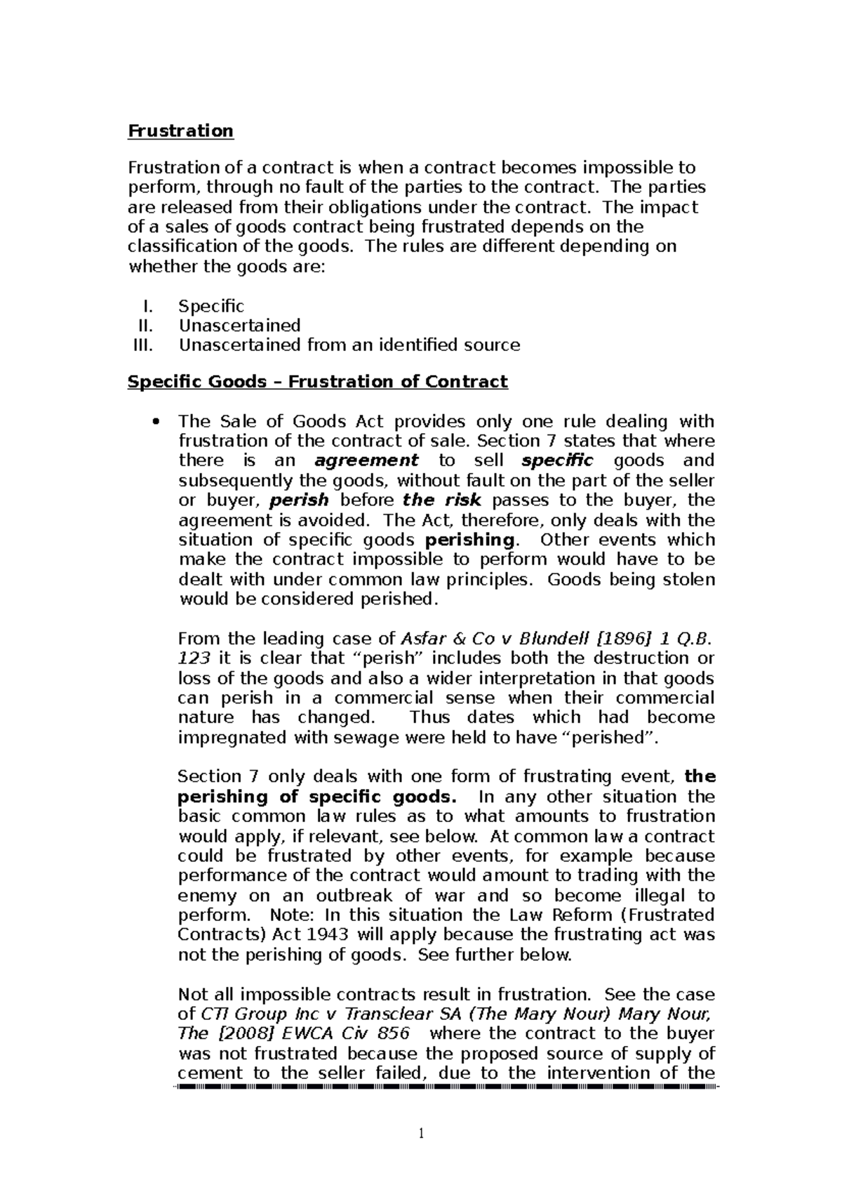 Frustration notes - Frustration Frustration of a contract is when a ...