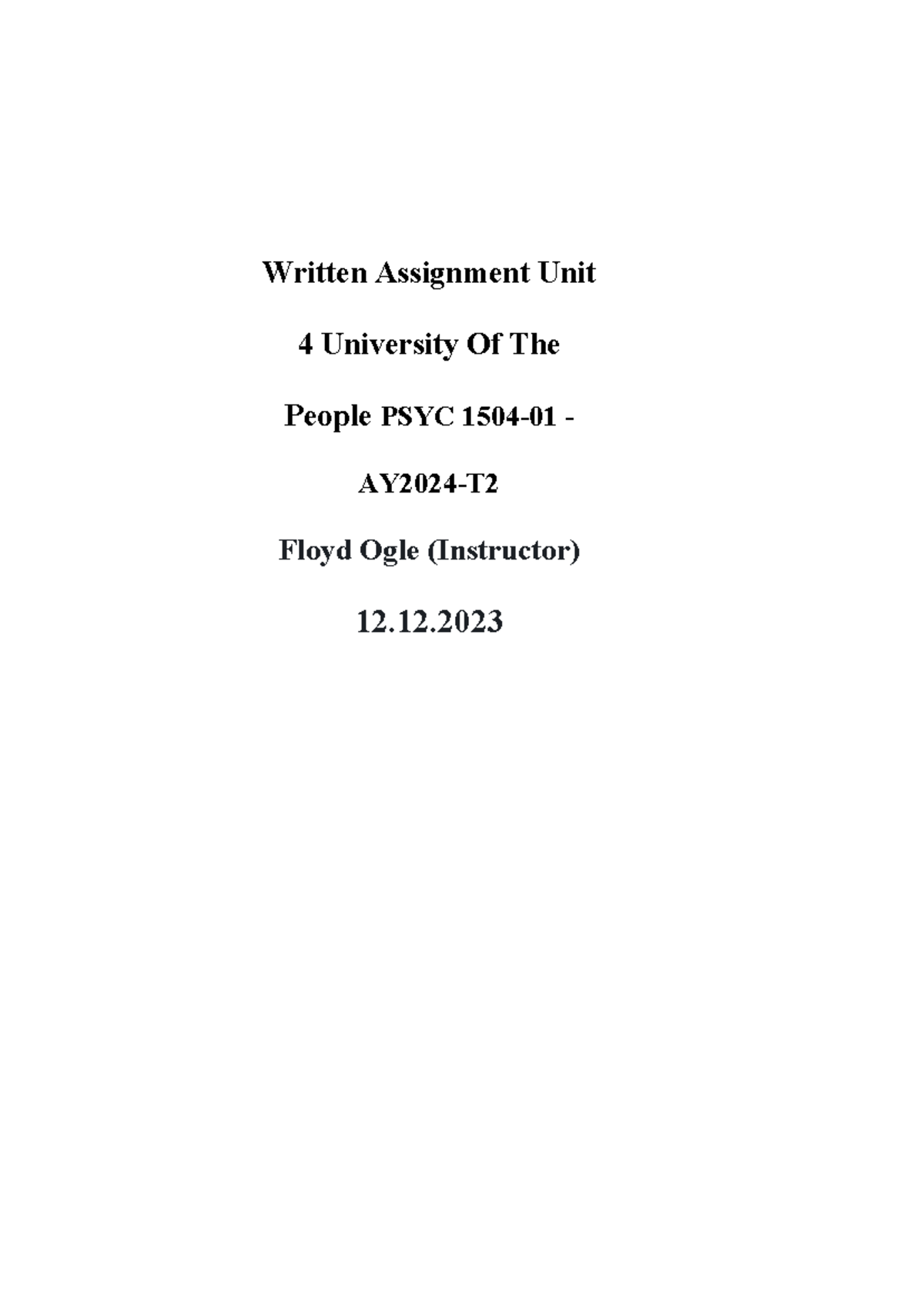 1504 WA Unit4 Two - Written Assignment Unit 4 University Of The People PSYC 1504-01 - AY2024-T ...