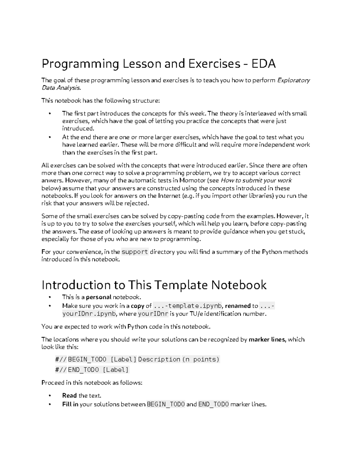 Vertopal - Programming Lesson and Exercises - EDA The goal of these programming lesson and ...