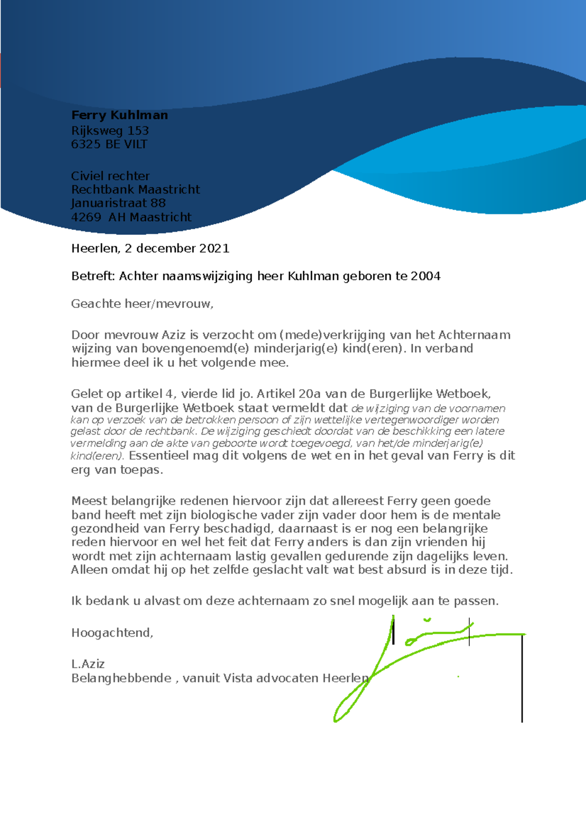 Adviesbrief - brief - Ferry Kuhlman Rijksweg 153 6325 BE VILT Civiel ...