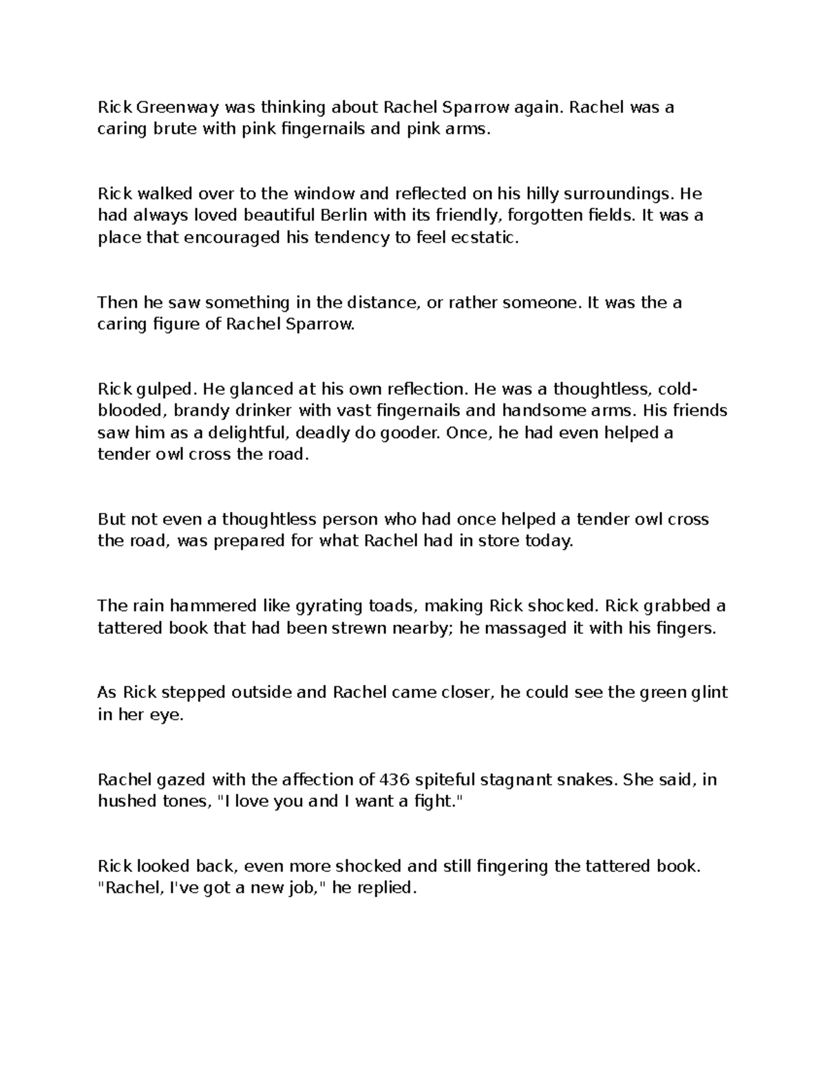 Rick Greenway was thinking about Rachel Sparrow again - Rachel was a ...