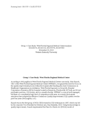 HCA 343 Group 1 Case Study - Running head: GROUP 1 CASE STUDY Group 1 Case Study: West Florida ...