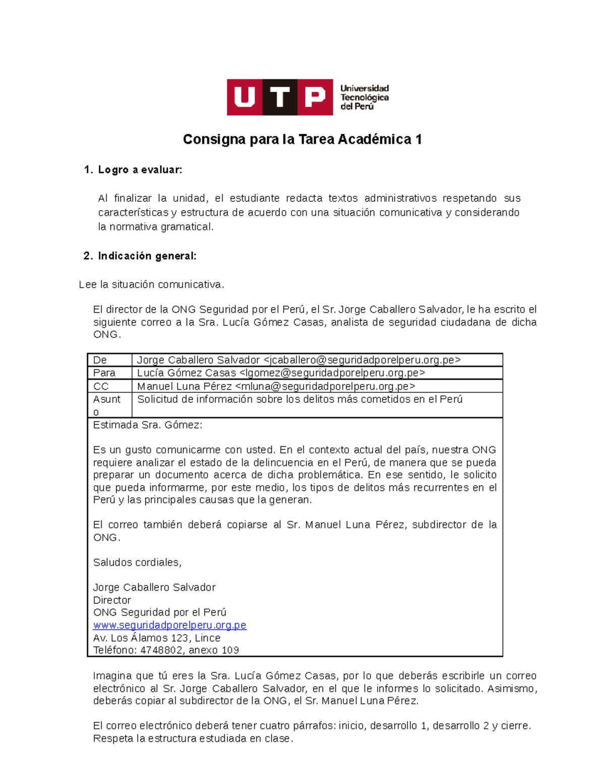 GC A11L TA1Consigna 23C2A - Consigna para la Tarea Académica 1 1. Logro a evaluar: Al finalizar ...