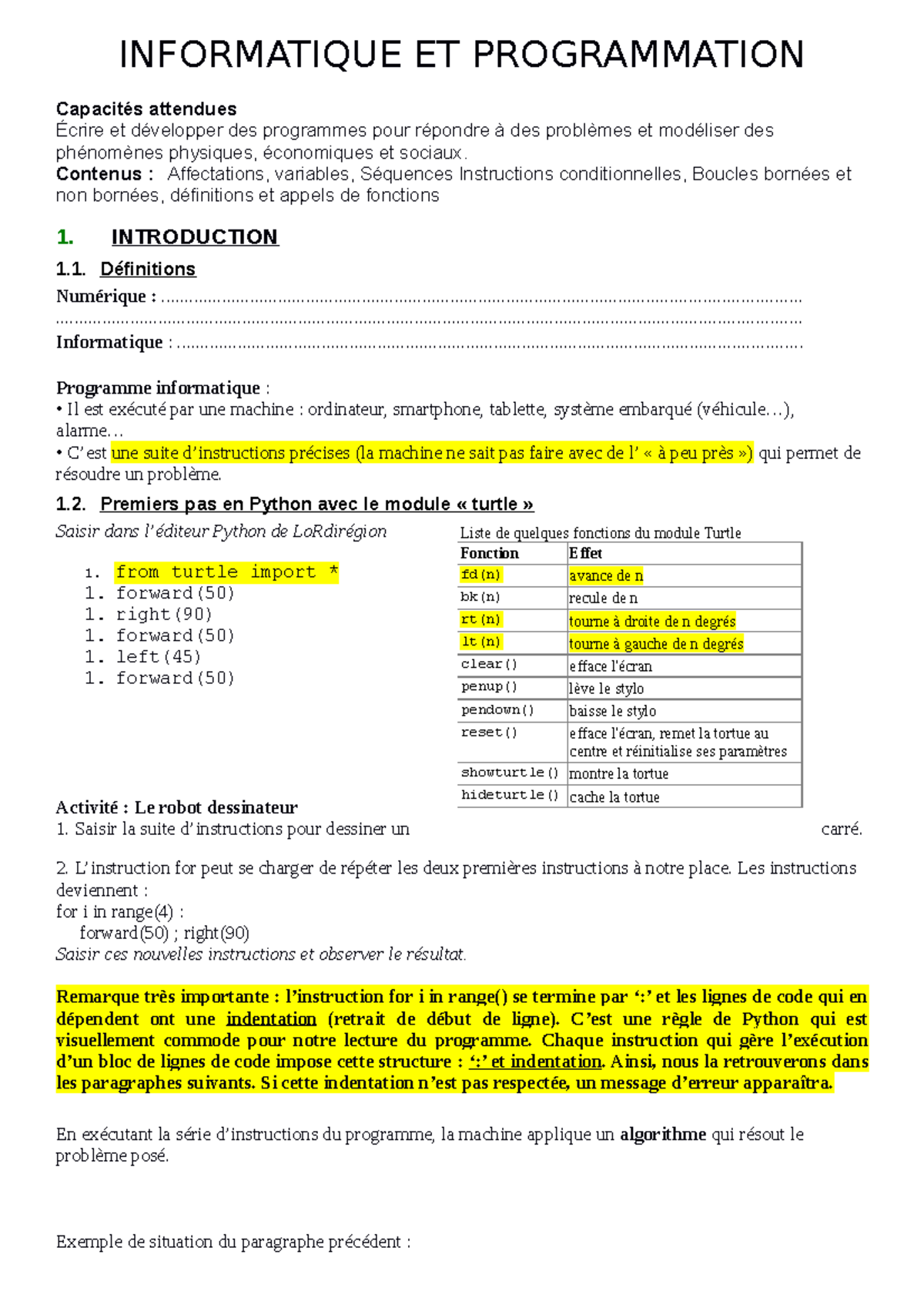 Informatique et Programmation - INFORMATIQUE ET PROGRAMMATION Capacités attendues Écrire et ...