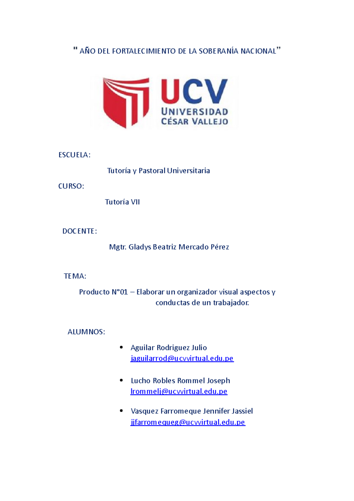 Practica 1 Tutoria Grupo 7 - ESCUELA: Tutoría y Pastoral Universitaria CURSO: Tutoría VII ...