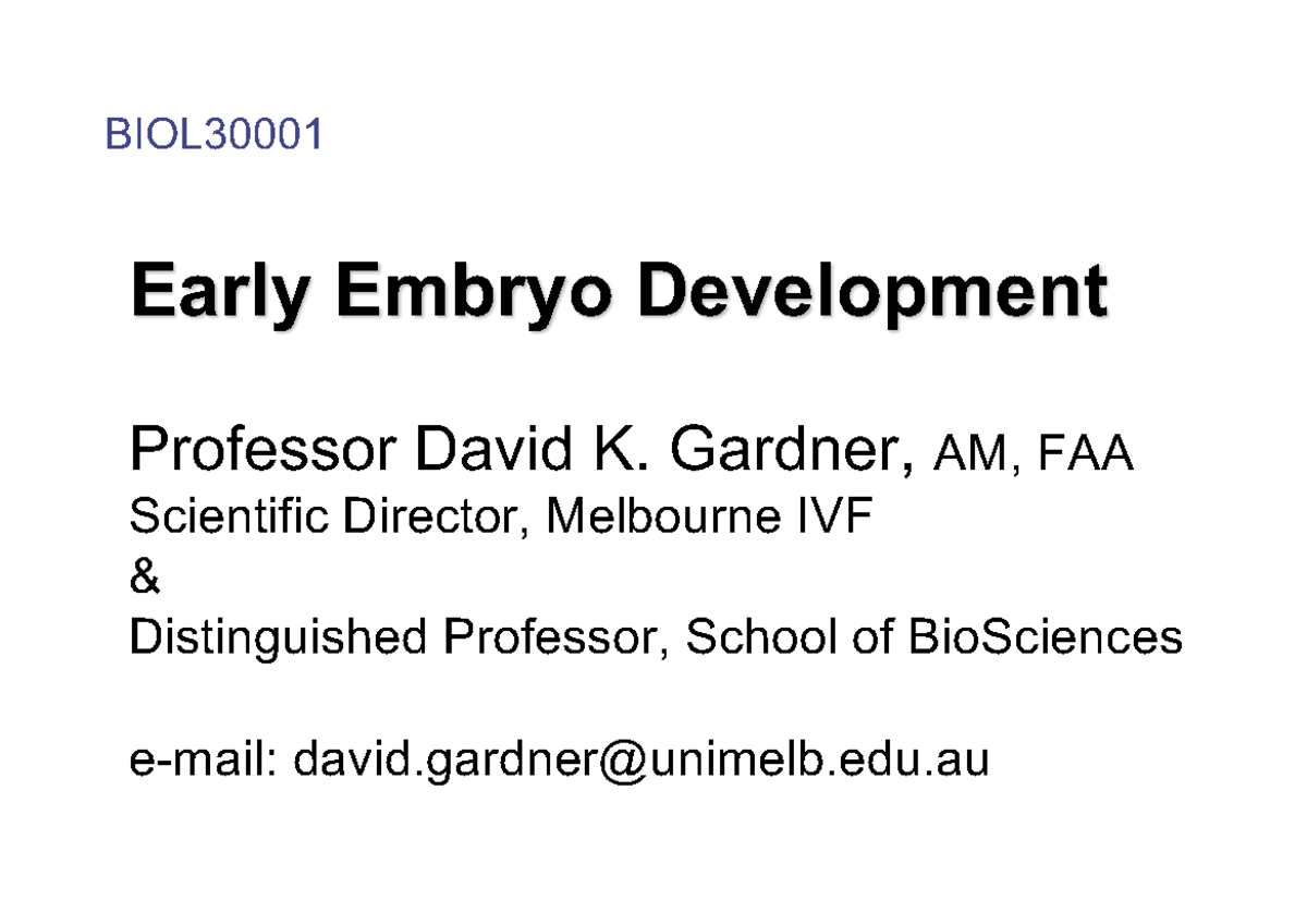 BIOL30001 2023 12 Early Embryo - Early Embryo Development Professor ...