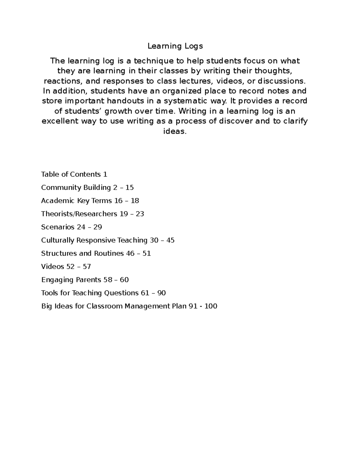 Learning Logs - Learning Logs The learning log is a technique to help ...