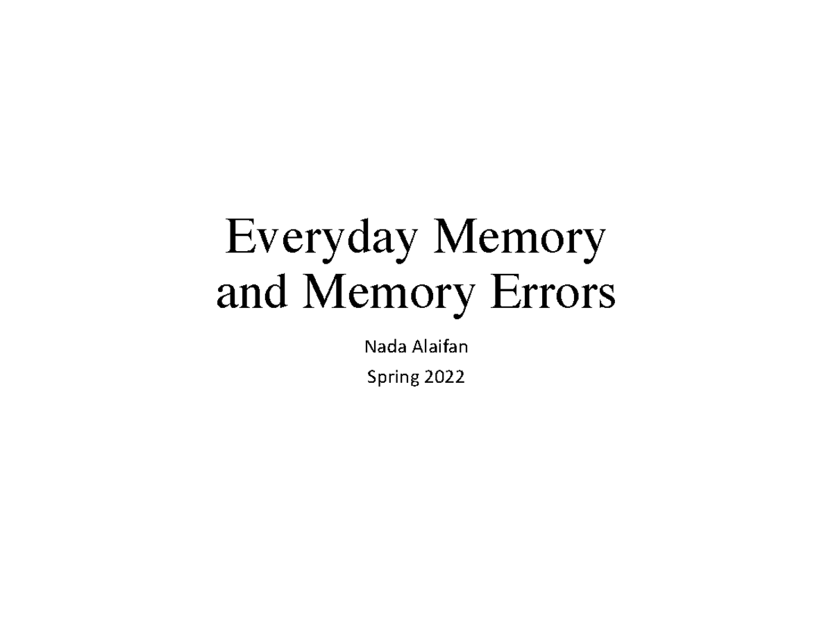 Cognitive Processes - Everyday Memory and Memory Errors - Alaifan - Everyday Memory and Memory ...