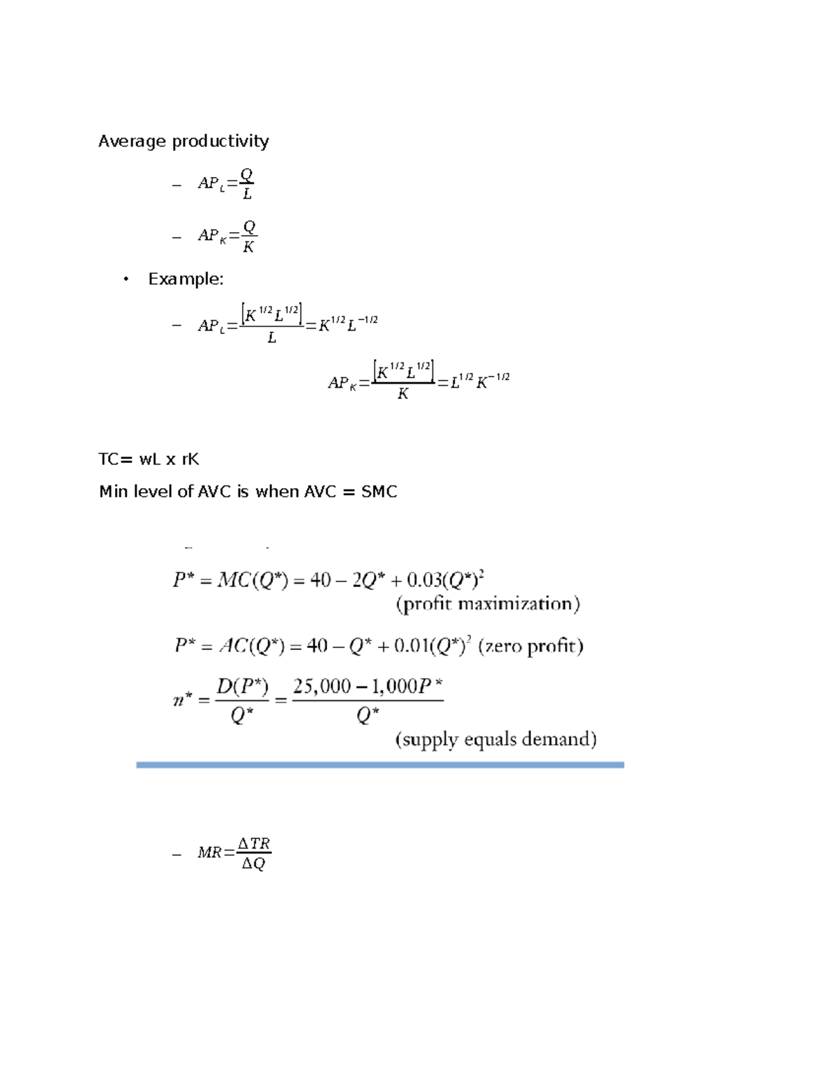 Formulas - STATS 2035 - Average productivity – APL= Q L – APK = Q K ...