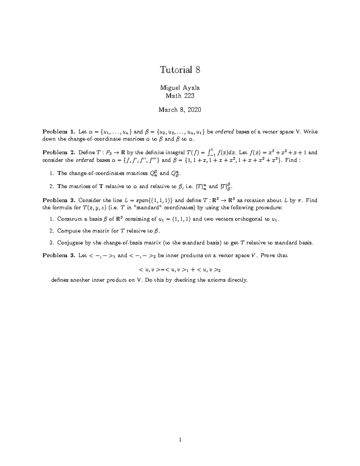 MATH 223 Tutorial 8 Winter 2020 - Tutorial 8 Miguel Ayala Math 223 March 8, 2020 Problem 1α={u 1 ...
