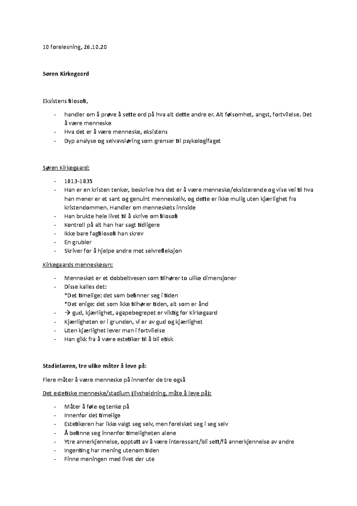 10 forelesning - ex phil - 10 forelesning, 26. Søren Kirkegaard Eksistens filosofi, handler om å ...