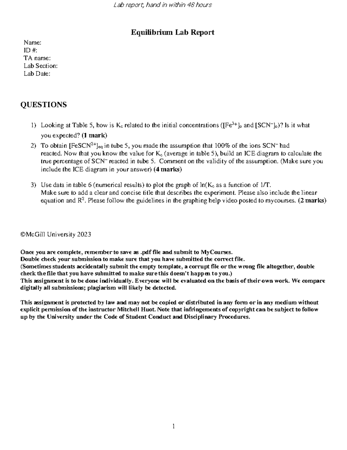 Equilibrium report w2023nov - 1 Equilibrium Lab Report Name: ID #: TA ...