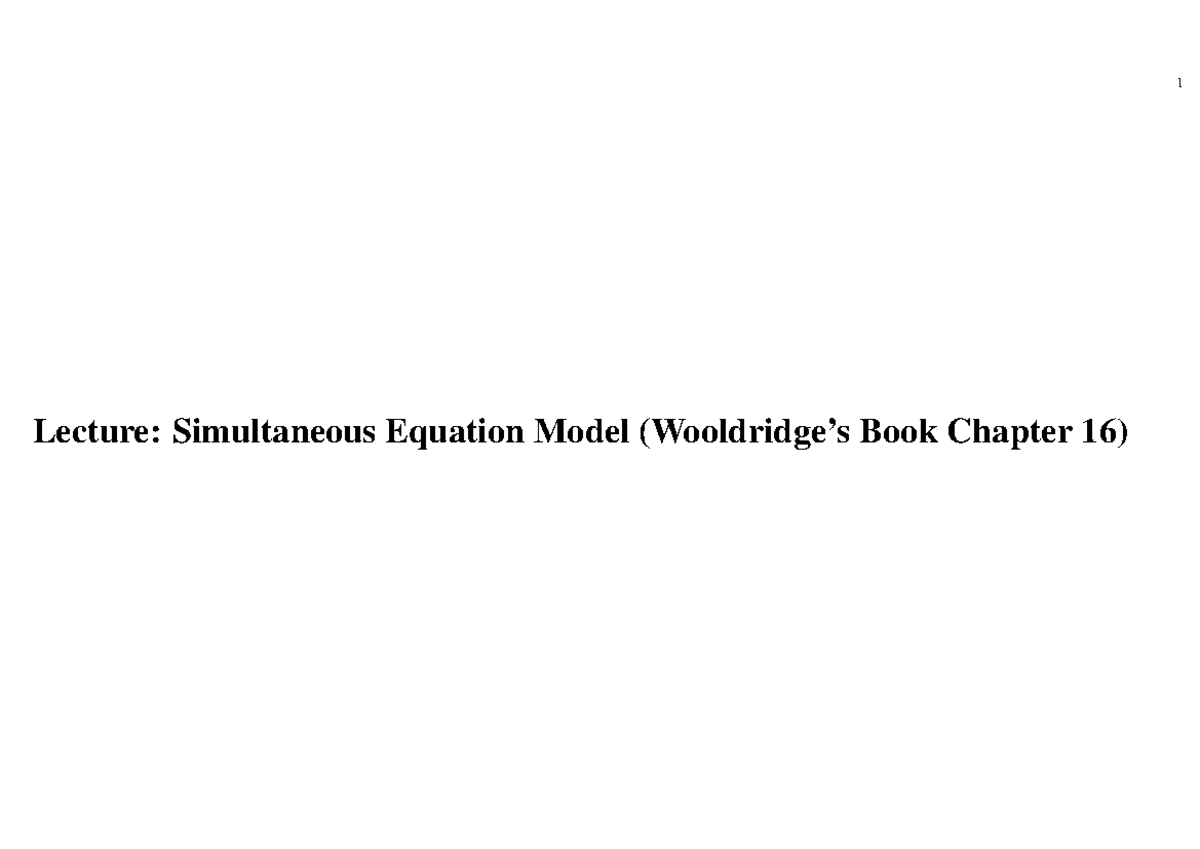 411 note semsur - good job - Lecture: Simultaneous Equation Model ...