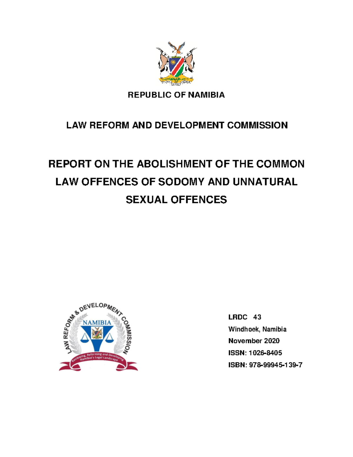 Report on the Abolishment of the Common Law Offences of Sodomy and Unnatural Sexual Offences ...
