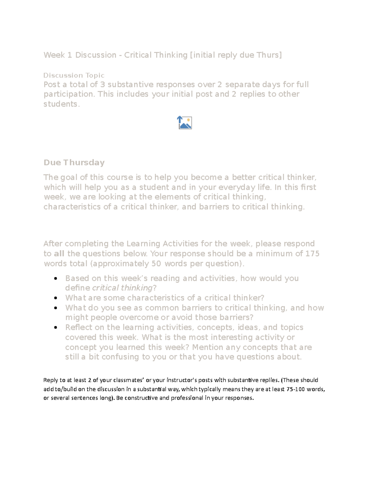 Wk 1 Discussion - Critical Thinking - This includes your initial post ...