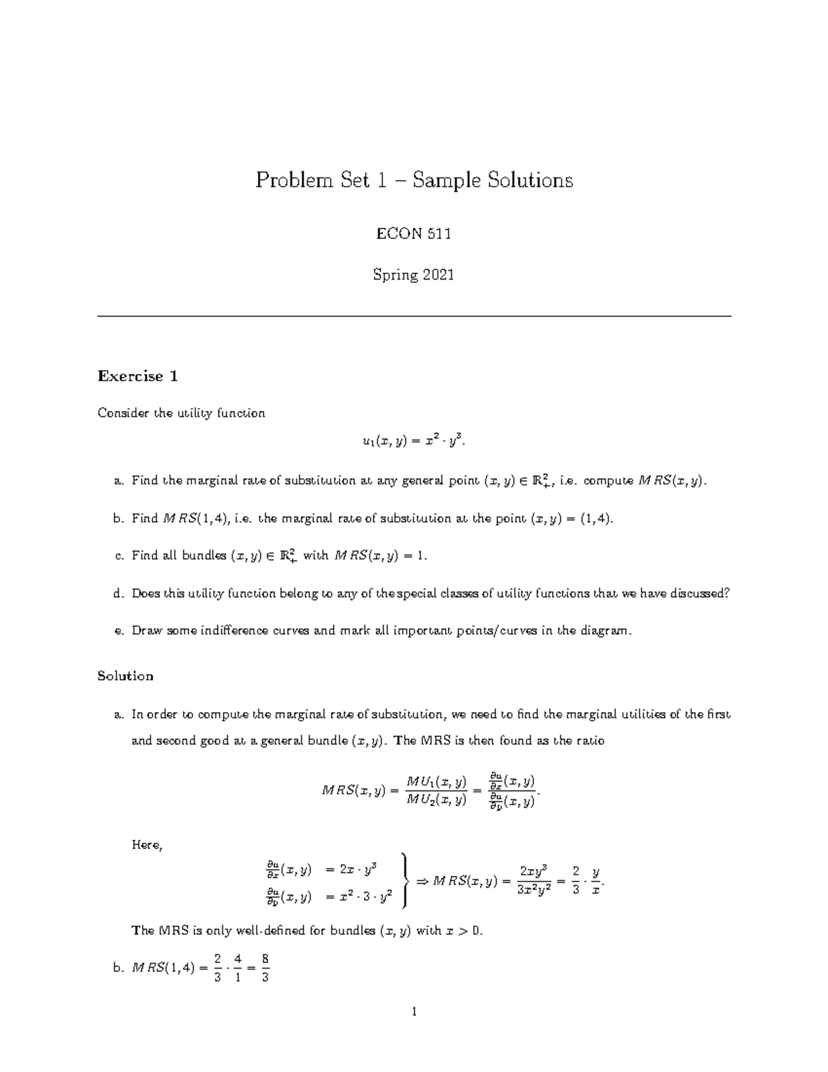 PS1-Solution - PS1 for ECON 511 with Bettina Klose - Problem Set 1 – Sample Solutions ECON 511 ...