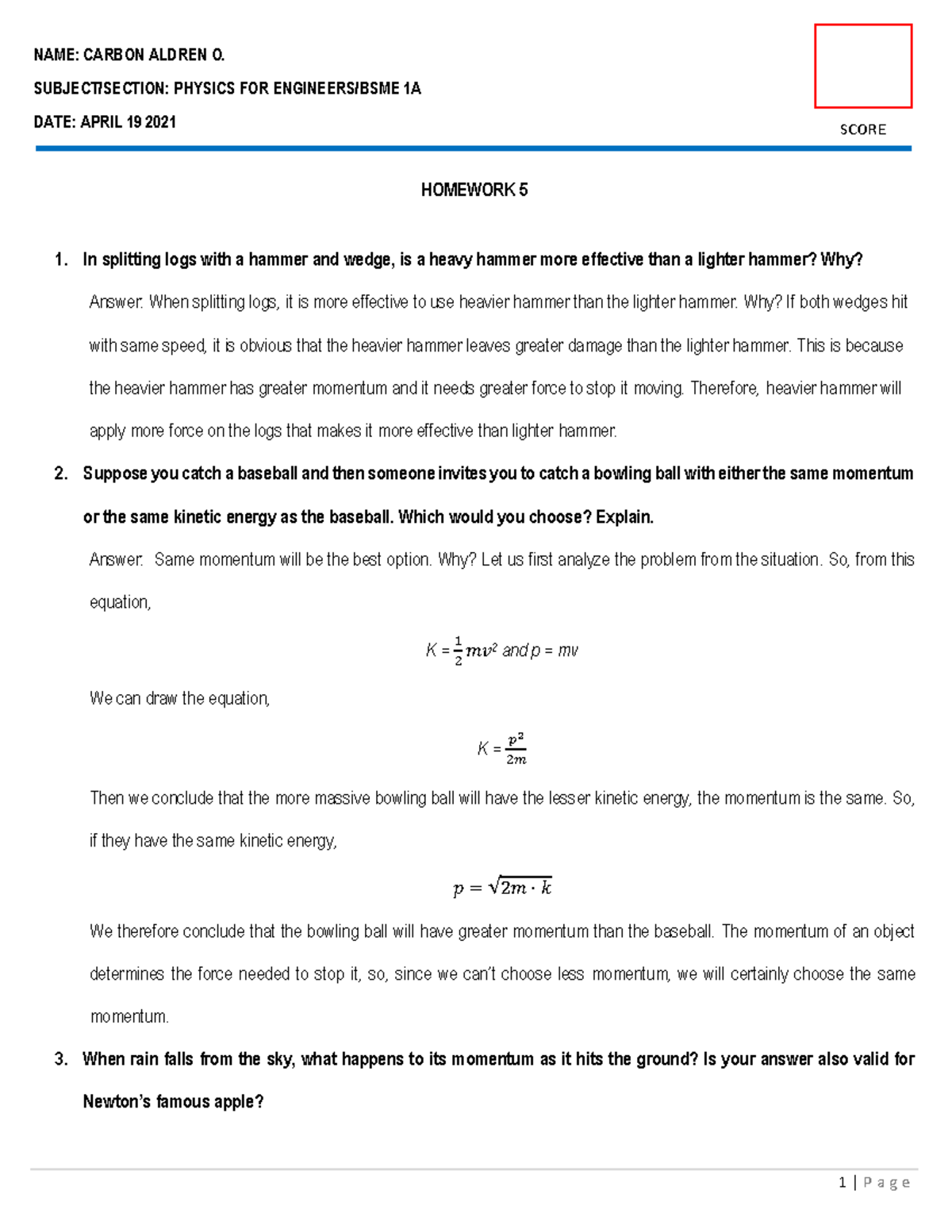 PHY1ME1A Homework 5 Carbon Aldren - College Physics 1 - PangSU - Studocu