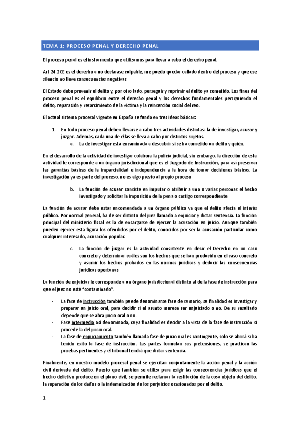 Procesal penal - TEMA 1: PROCESO PENAL Y DERECHO PENAL El proceso penal es el instrumento que ...