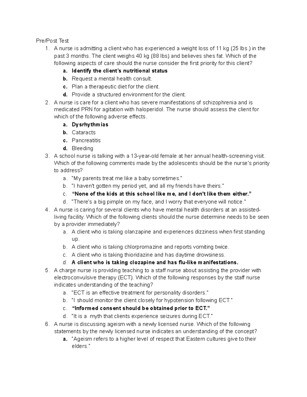 Pre-test questions and practice - Test 1. A nurse is admitting a client ...