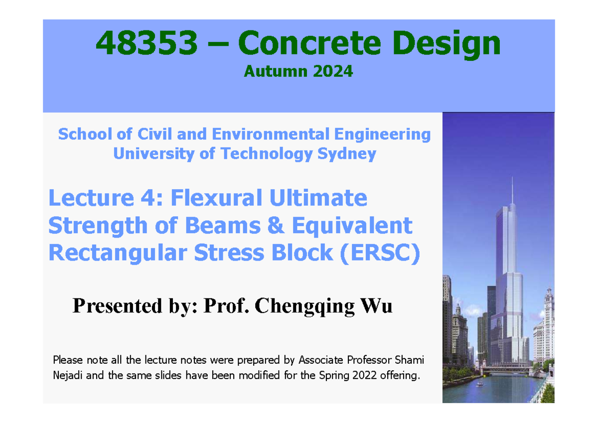 48353-CD-A24-Lecture-4 Slide - 48353 – Concrete Design Autumn 2024 Lecture 4: Flexural Ultimate ...