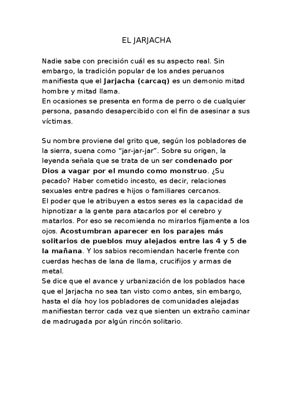 EL Jarjacha - EL JARJACHA Nadie sabe con precisión cuál es su aspecto ...