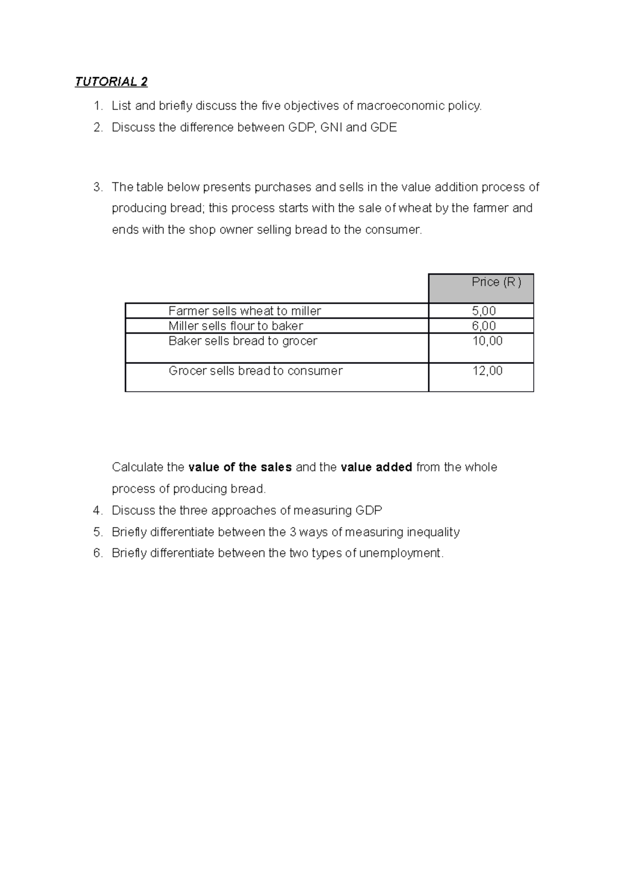 Tutorial 2 discussion questions - TUTORIAL 2 List and briefly discuss ...