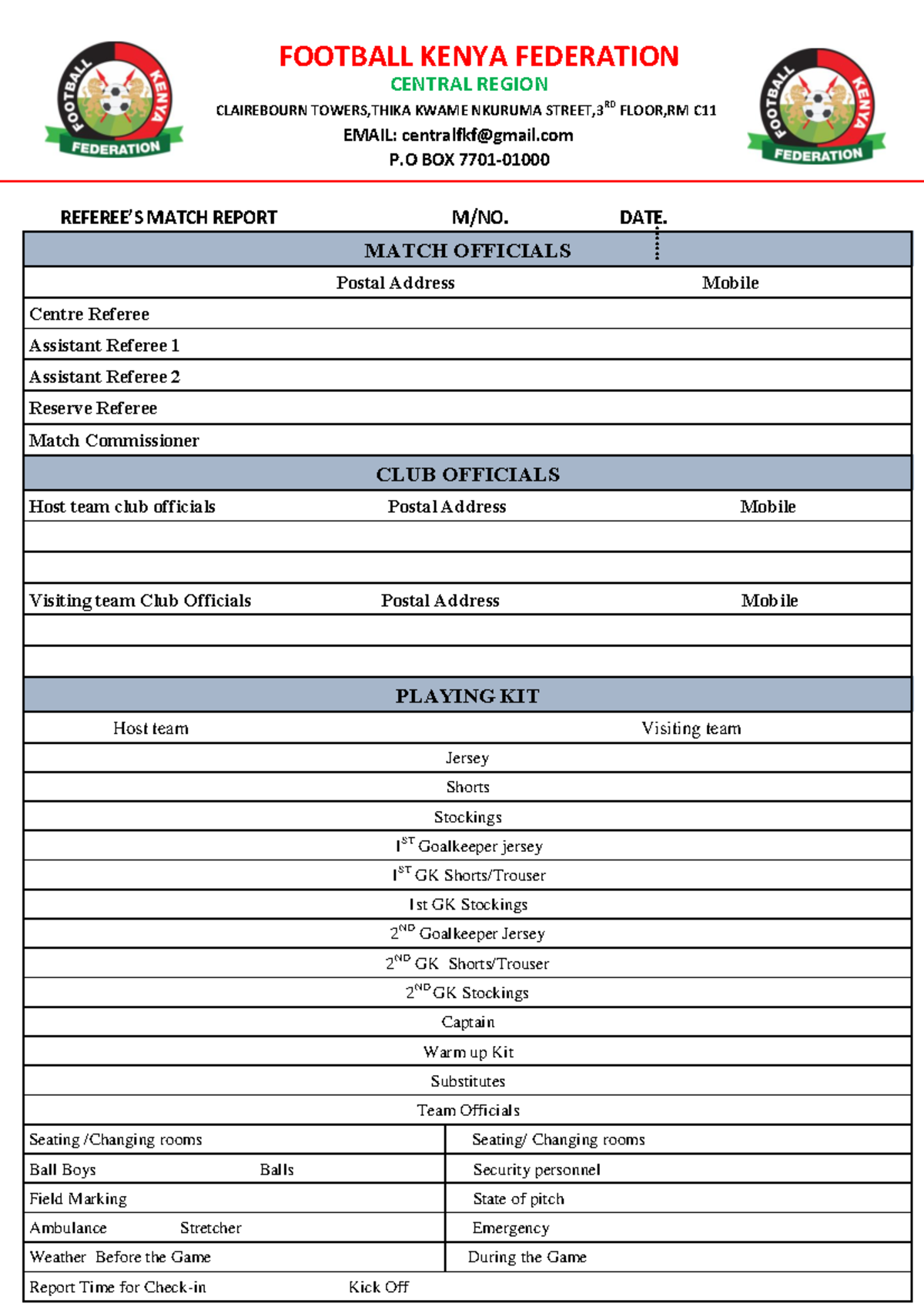 Match Report FORM - essay - FOOTBALL KENYA FEDERATION CENTRAL REGION ...