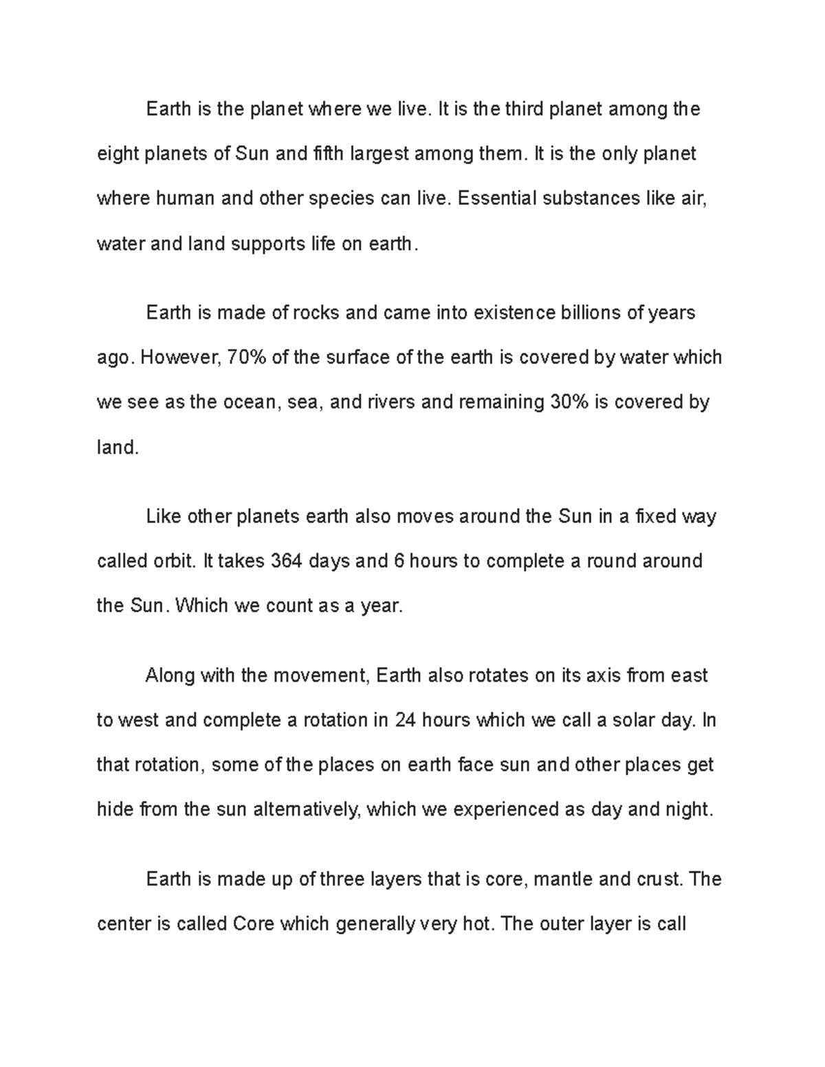 Earth Essay - Earth is the planet where we live. It is the third planet ...