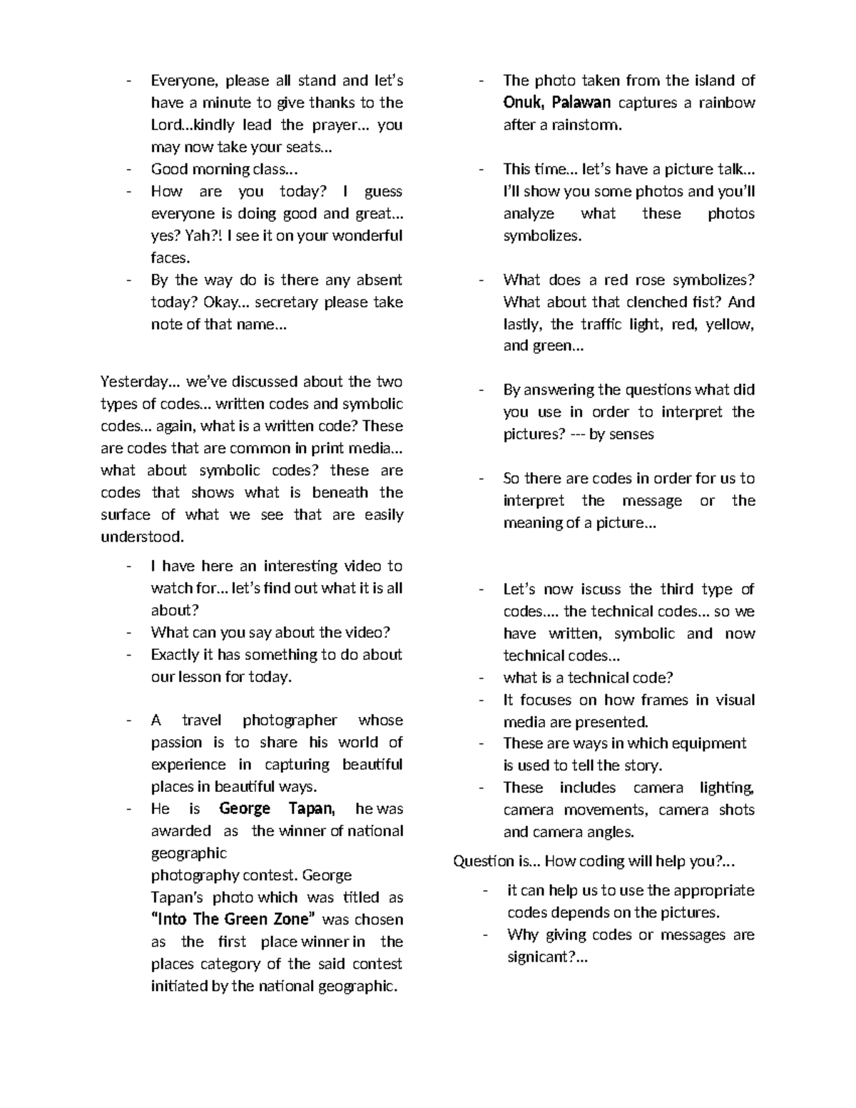 Demo script - Everyone, please all stand and let’s have a minute to ...