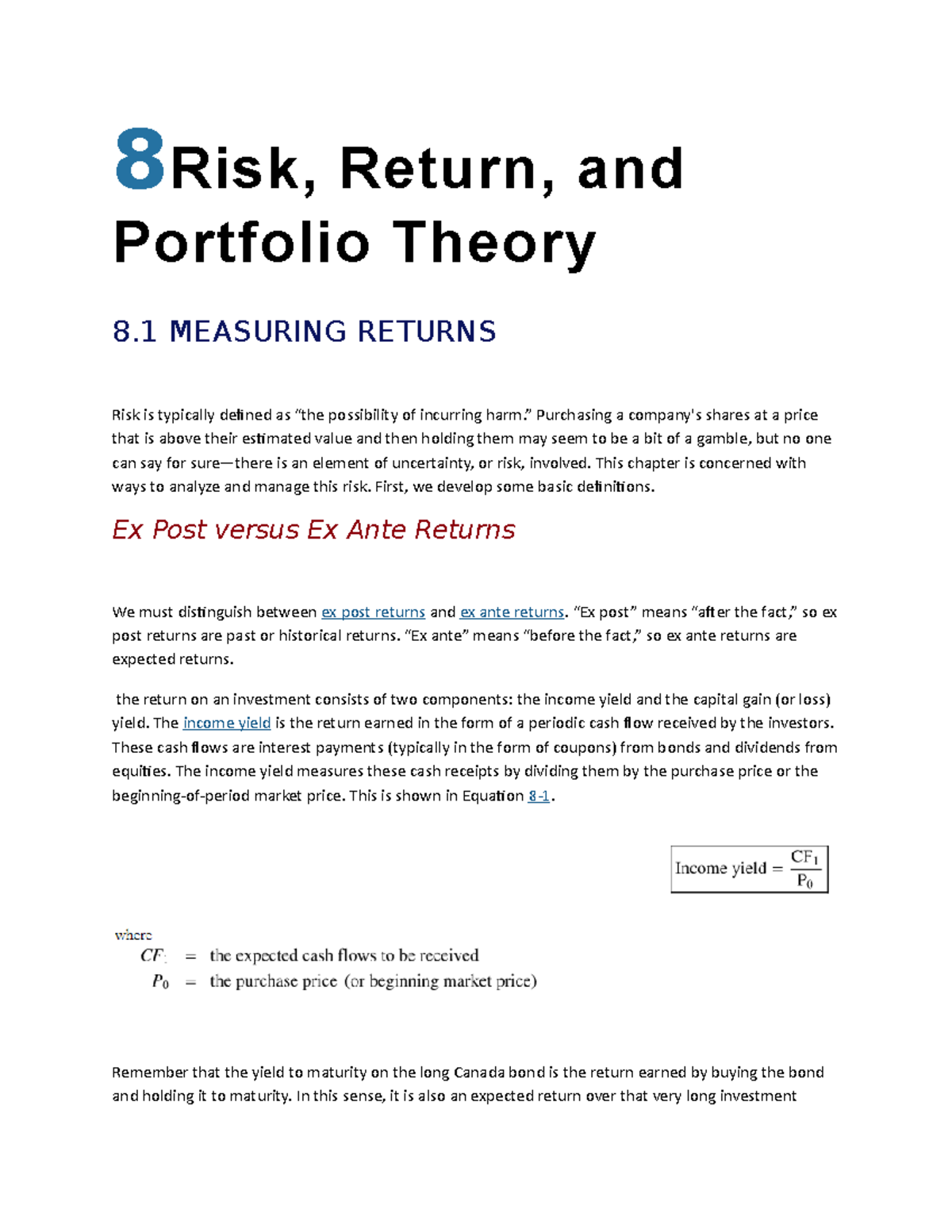 308-ch8 - comm308 chapter 8 - 8 Risk, Return, and Portfolio Theory 8 MEASURING RETURNS Risk is ...
