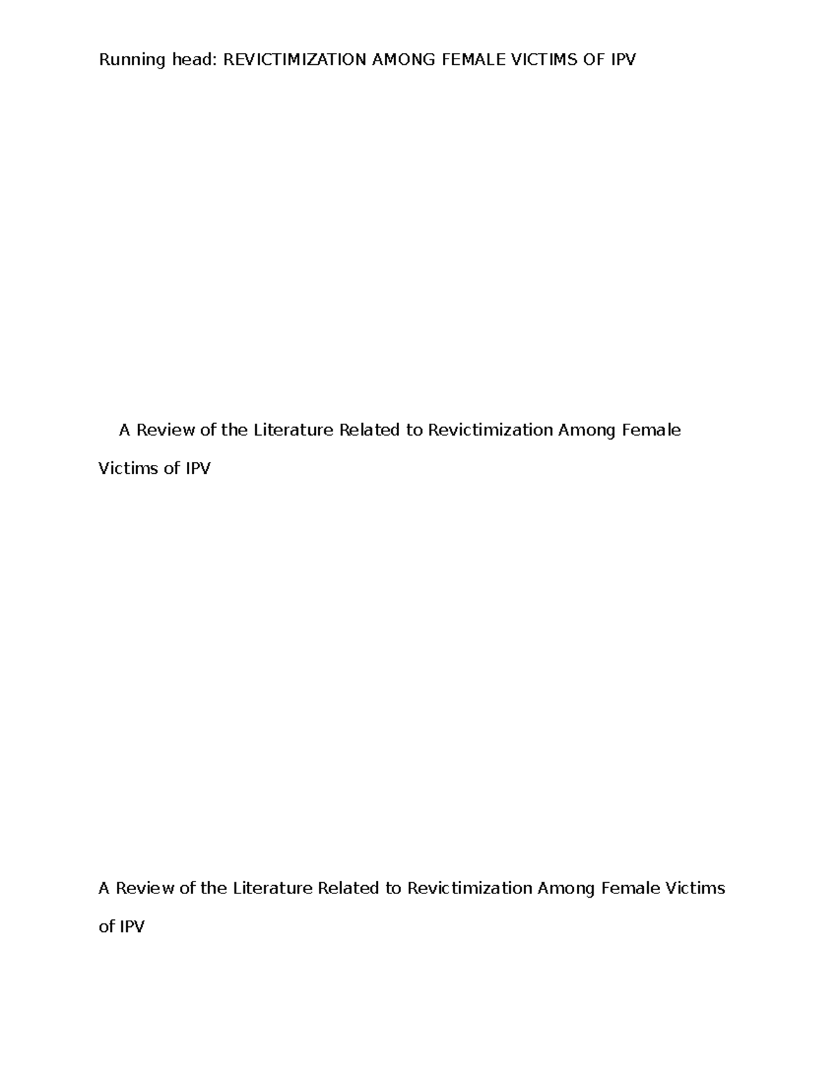 Final Paper Female Revictimization IPV - Running head: REVICTIMIZATION ...