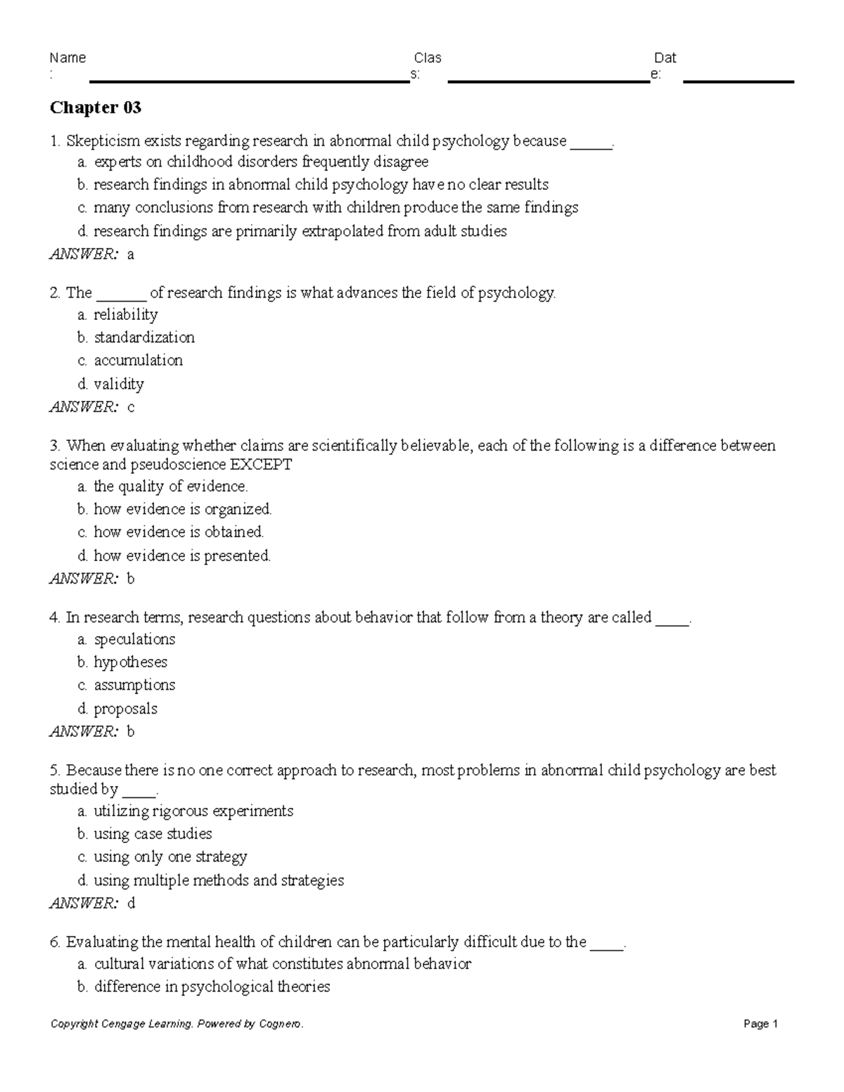Chapter 03 - test - Chapter 03 Skepticism exists regarding research in ...