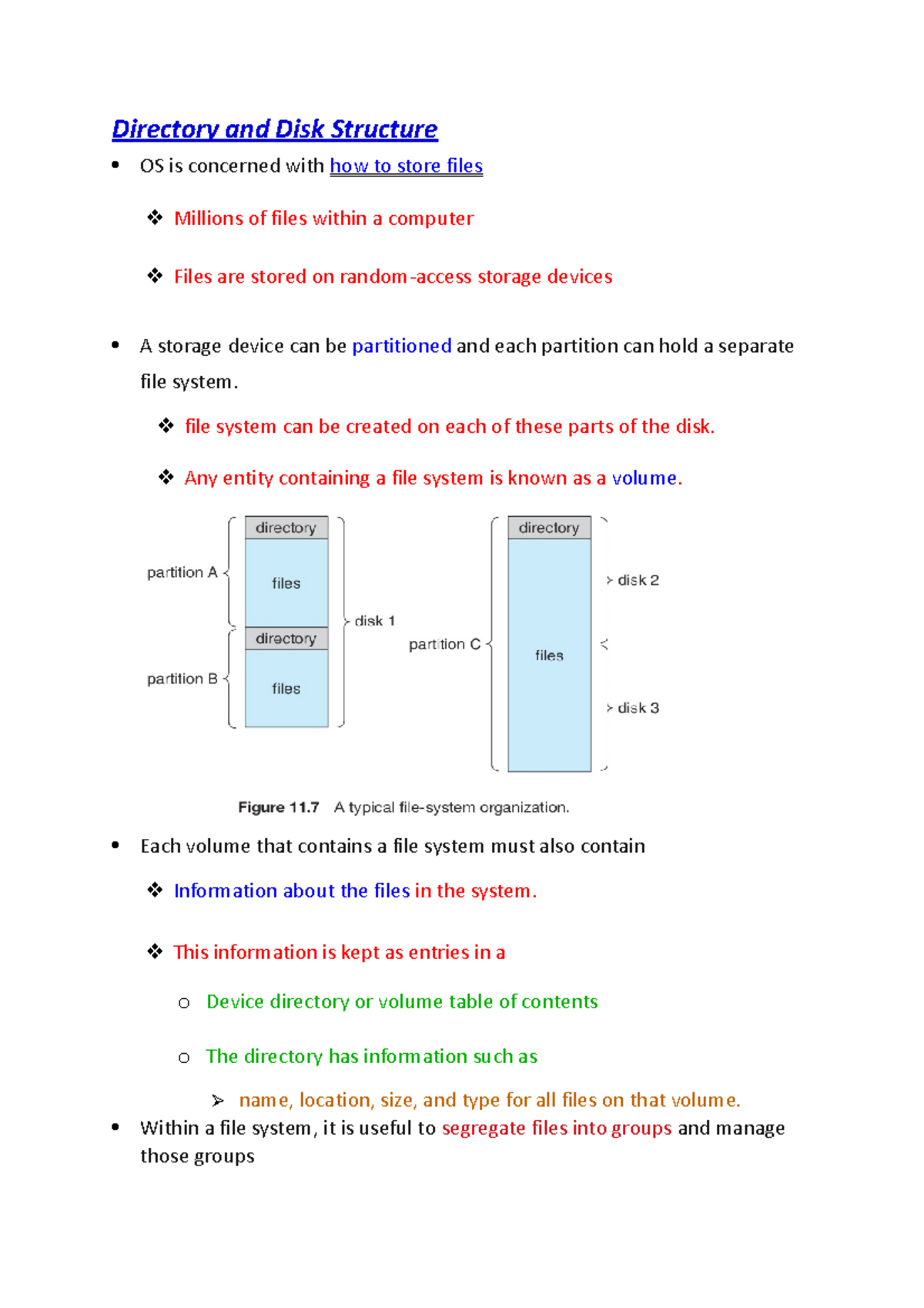 Directory and Disk Structure - file system can be created on each of ...
