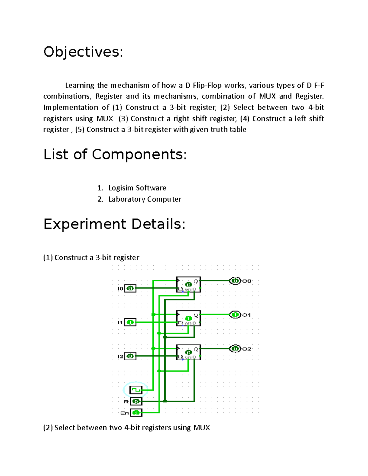 Experiment 6 - Objectives: Learning the mechanism of how a D Flip-Flop ...