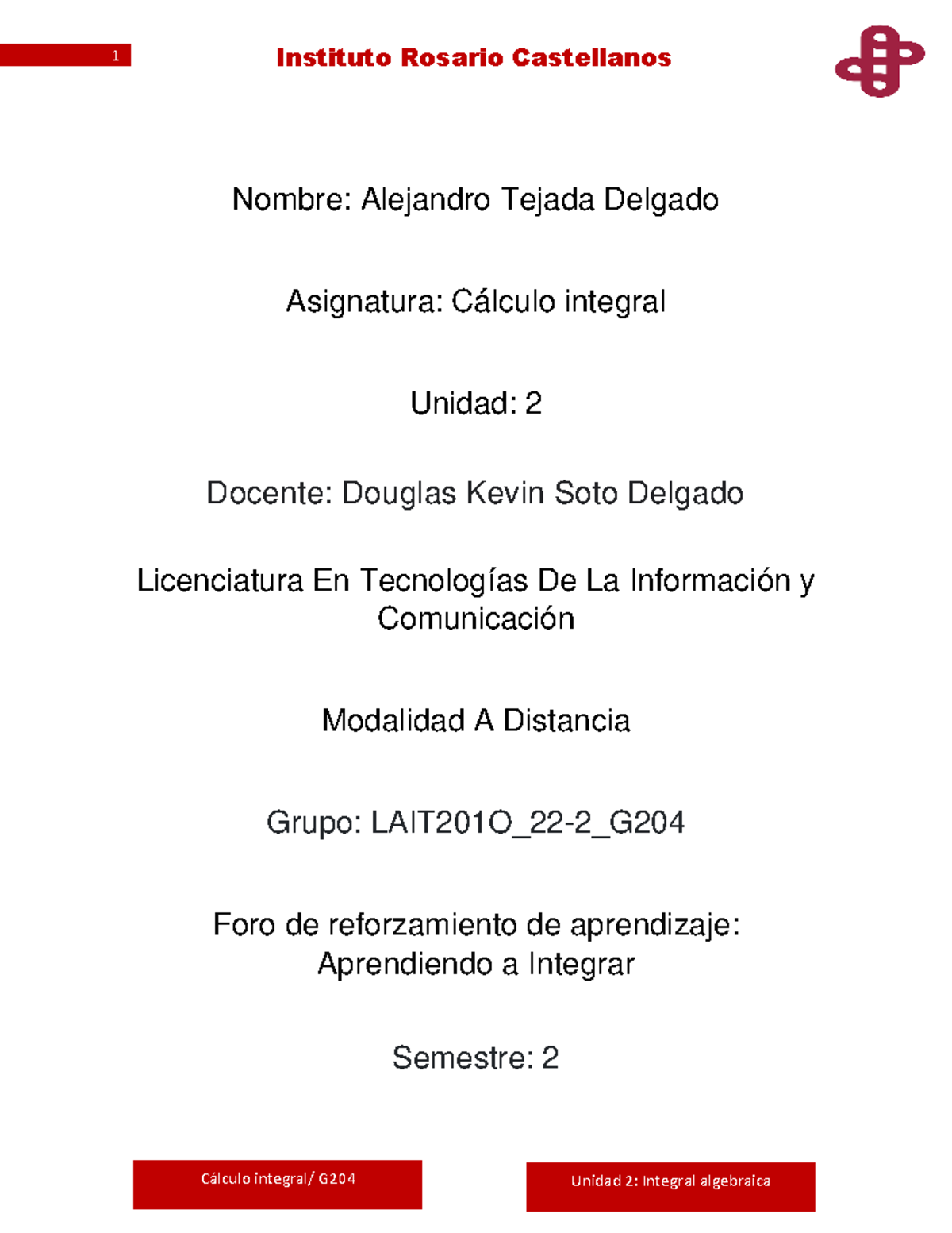 Tejada Alejandro Cálculo integral Foro U2 - Instituto Rosario ...