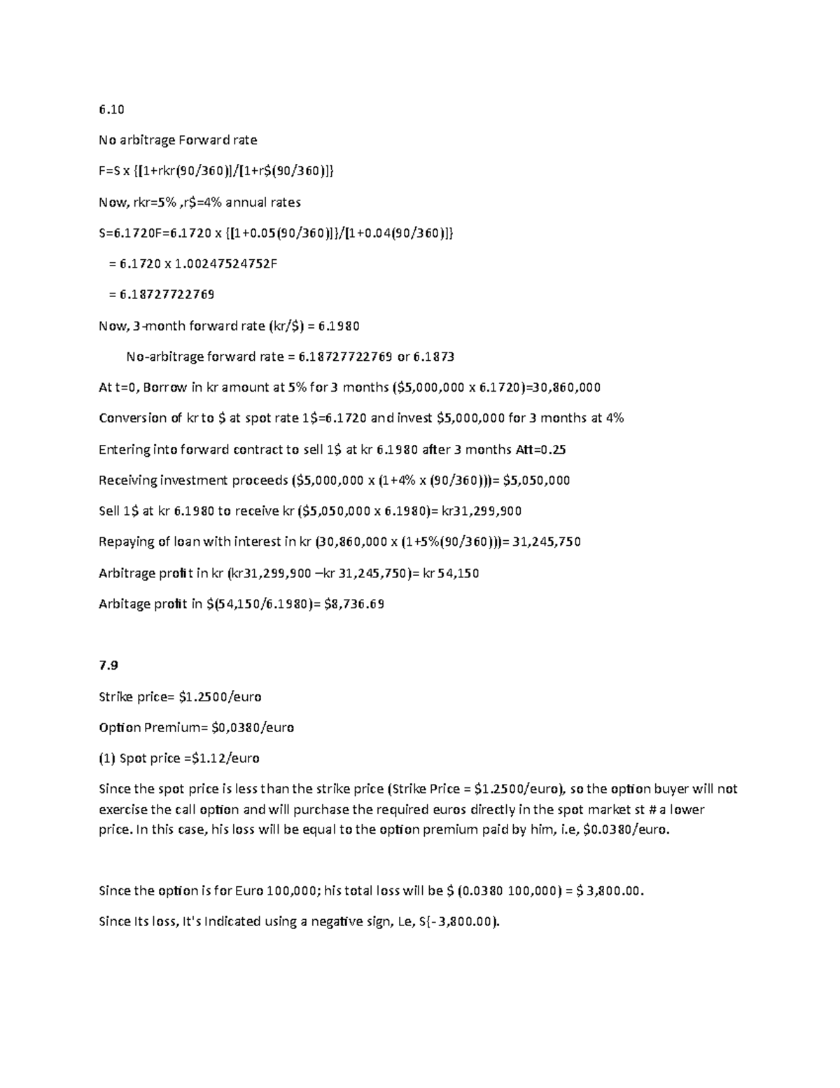 Problems-ch6-10 - It very helpful for all you guy to practice - 6. No arbitrage Forward rate F=S ...