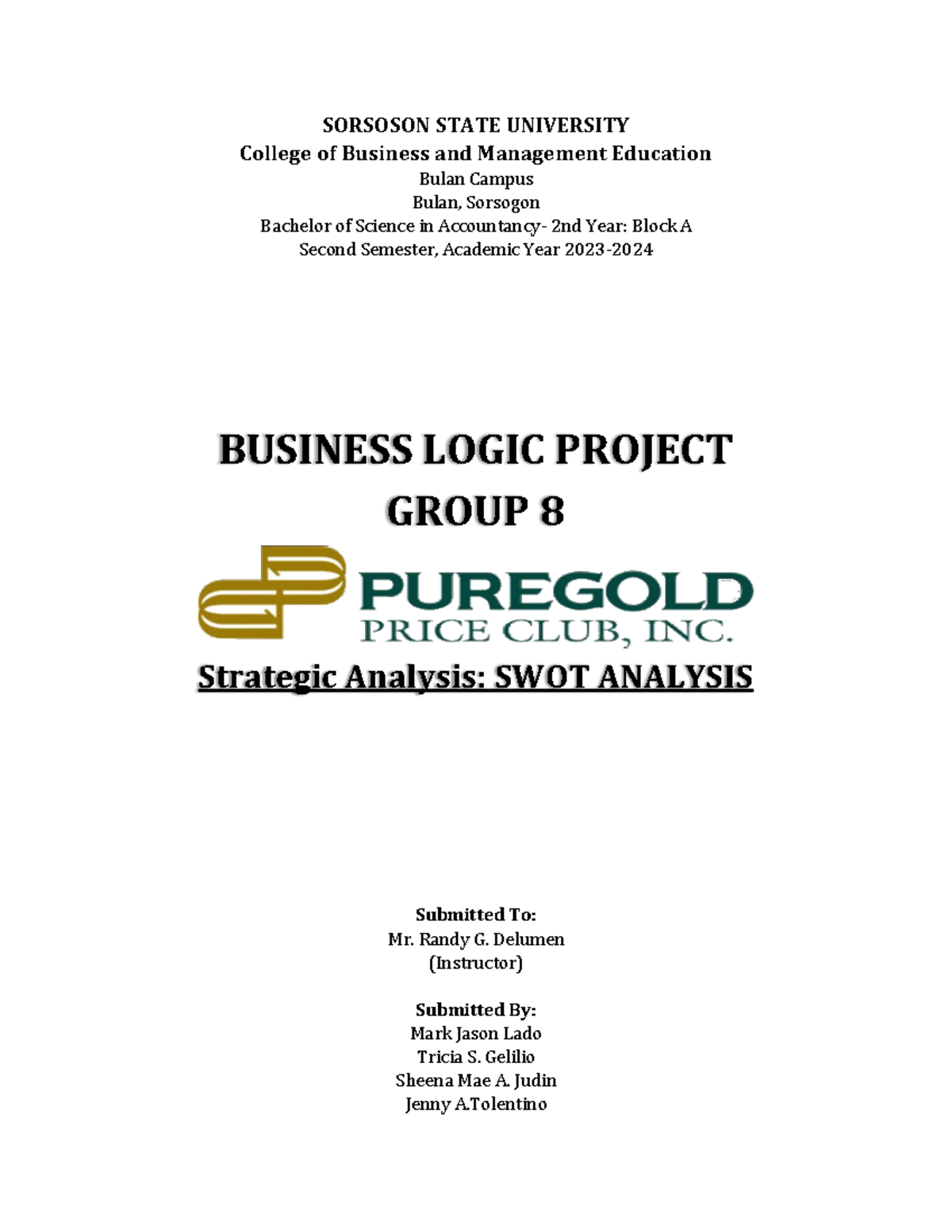 Group-8 Business- Logic- Project Strategic- Analysi-SWOT- Analysis ...
