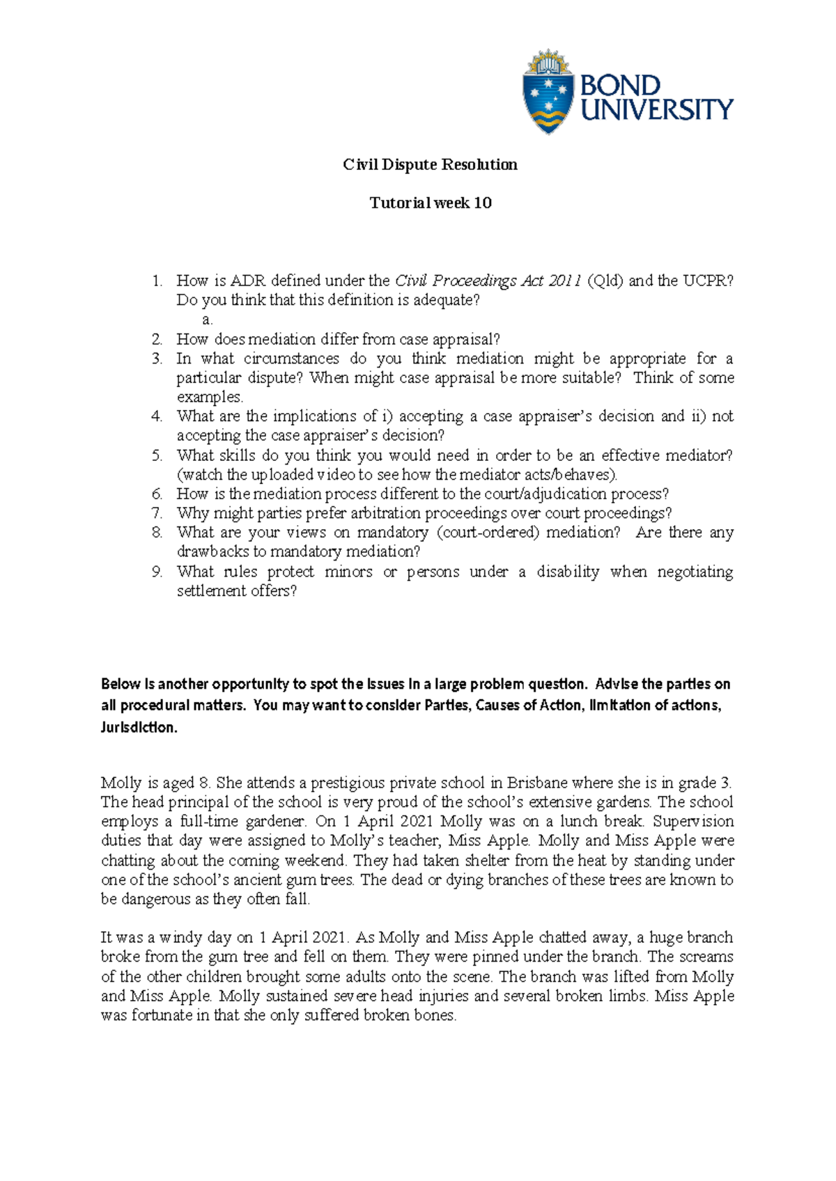 Week 10 CDR Tutorial ADR - Civil Dispute Resolution Tutorial week 10 1. How is ADR defined under ...