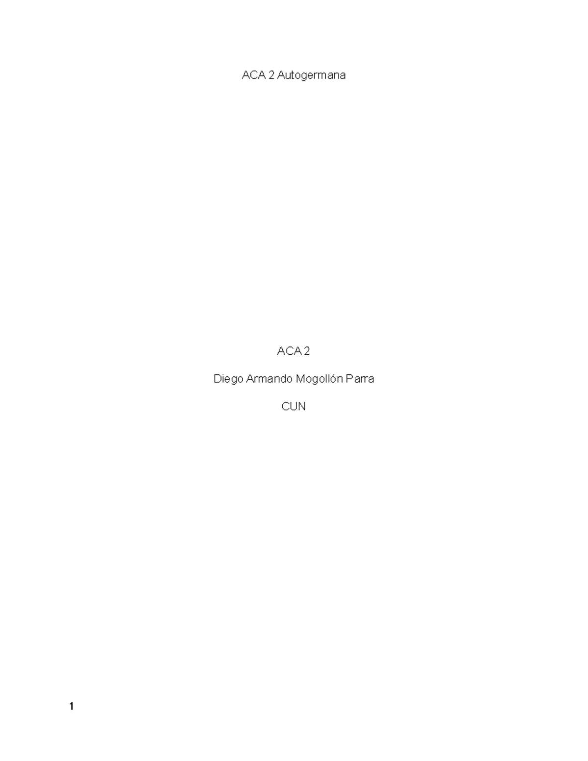 ACA 2 Entregable final del proyecto fundamentos - ACA 2 Autogermana ACA 2 Diego Armando Mogollón ...