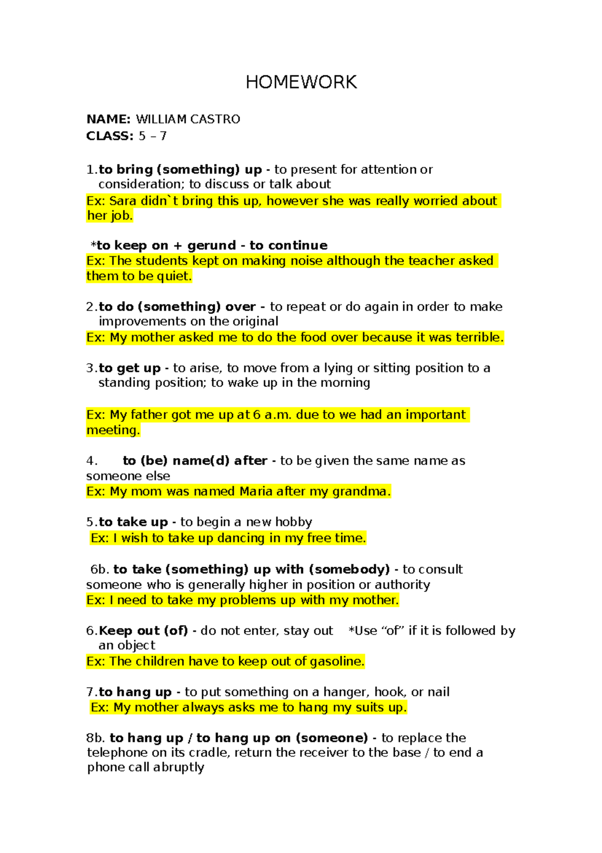 3) Homework - HOMEWOTK - HOMEWORK NAME: WILLIAM CASTRO CLASS: 5 – 7 1 ...