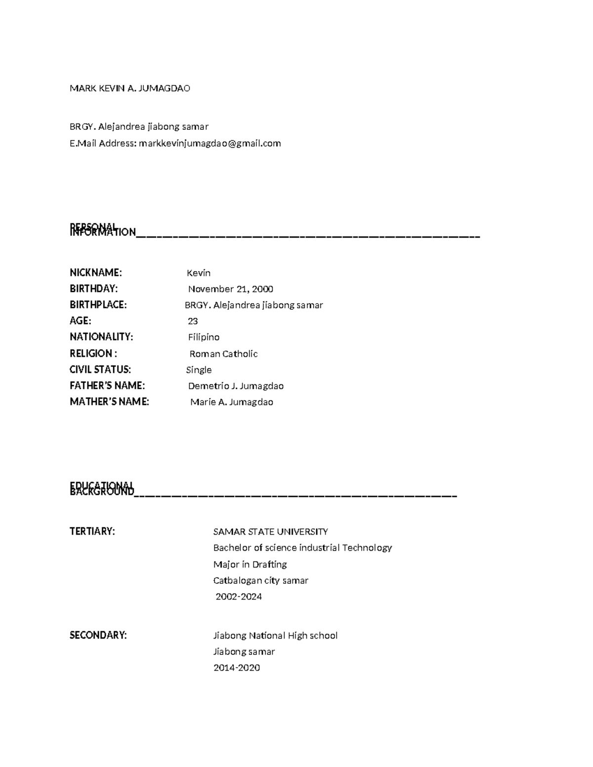 Curriculum vatae J-WPS Office - MARK KEVIN A. JUMAGDAO BRGY. Alejandrea jiabong samar E Address ...