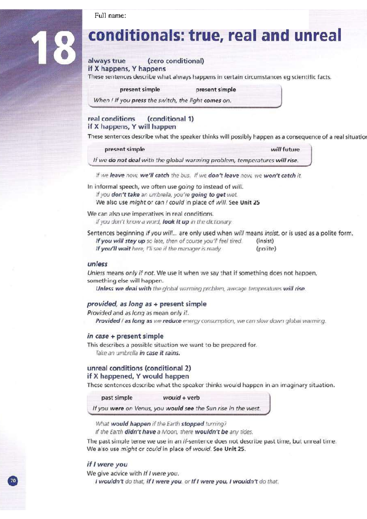 Review conditionals - aaaa - Full name: 18 conditionals: true, real and unreal always true (zero ...