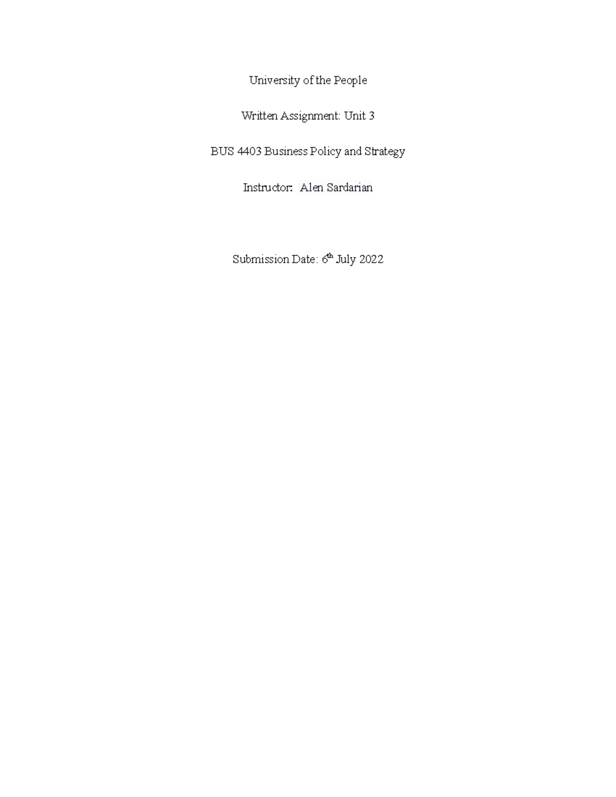 Written assignment unit 3 - University of the People Written Assignment: Unit 3 BUS 4403 ...