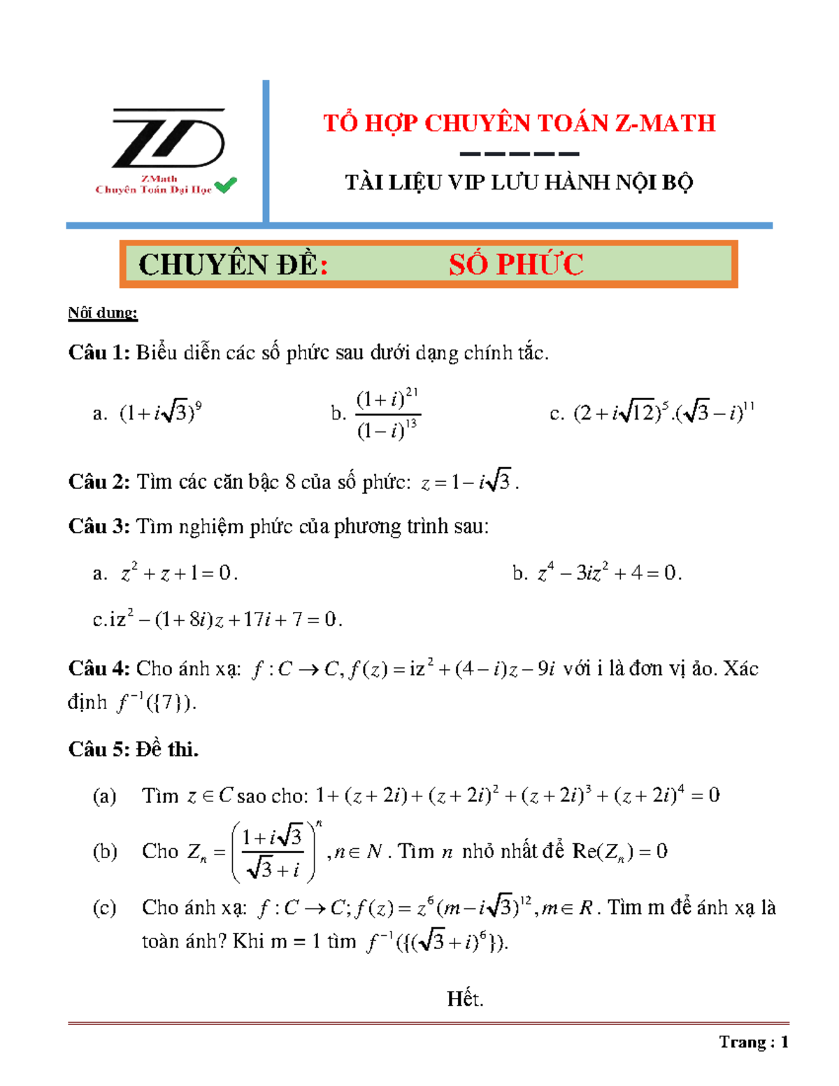 ZMath DS - Số Phức - toán - Trang : 1 TỔ HỢP CHUYÊN TOÁN Z-MATH TÀI LIỆU VIP LƯU HÀNH NỘI - Studocu