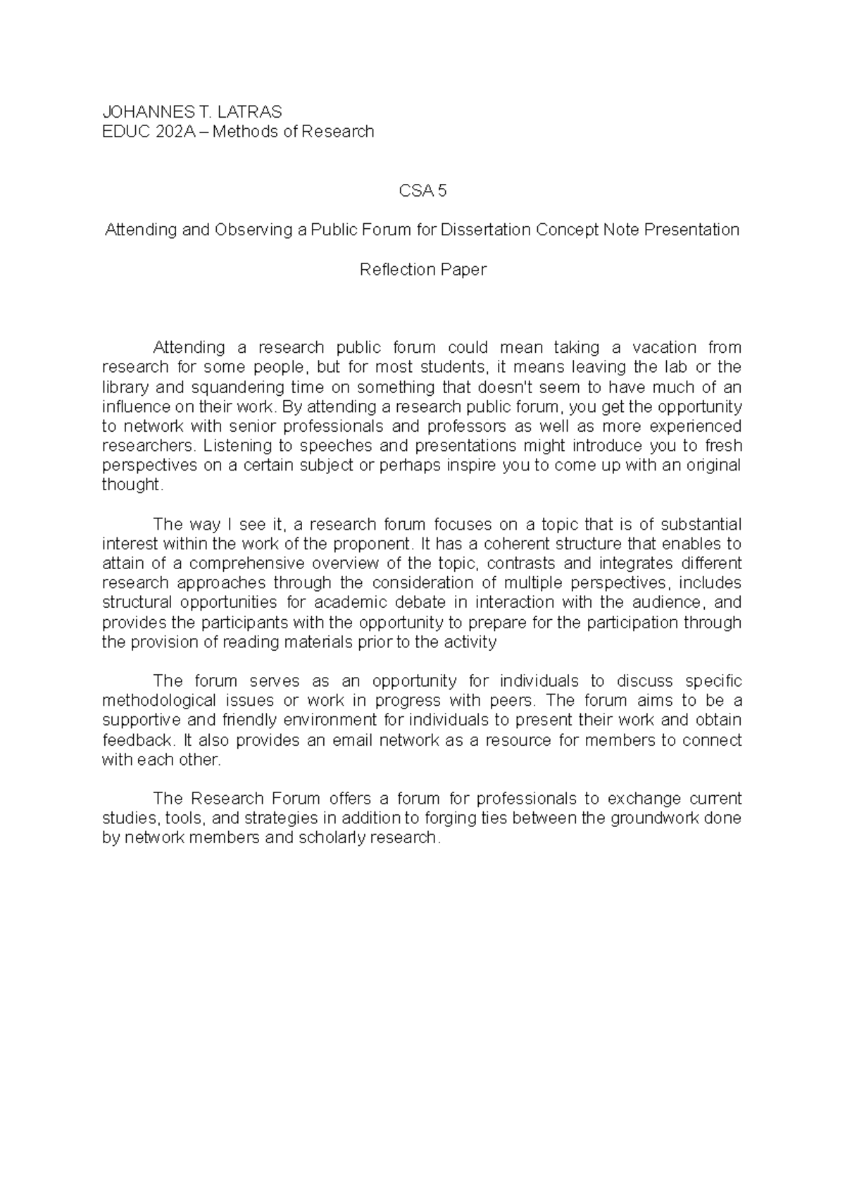 CSA 5 Methods of Research - JOHANNES T. LATRAS EDUC 202A – Methods of Research CSA 5 Attending ...